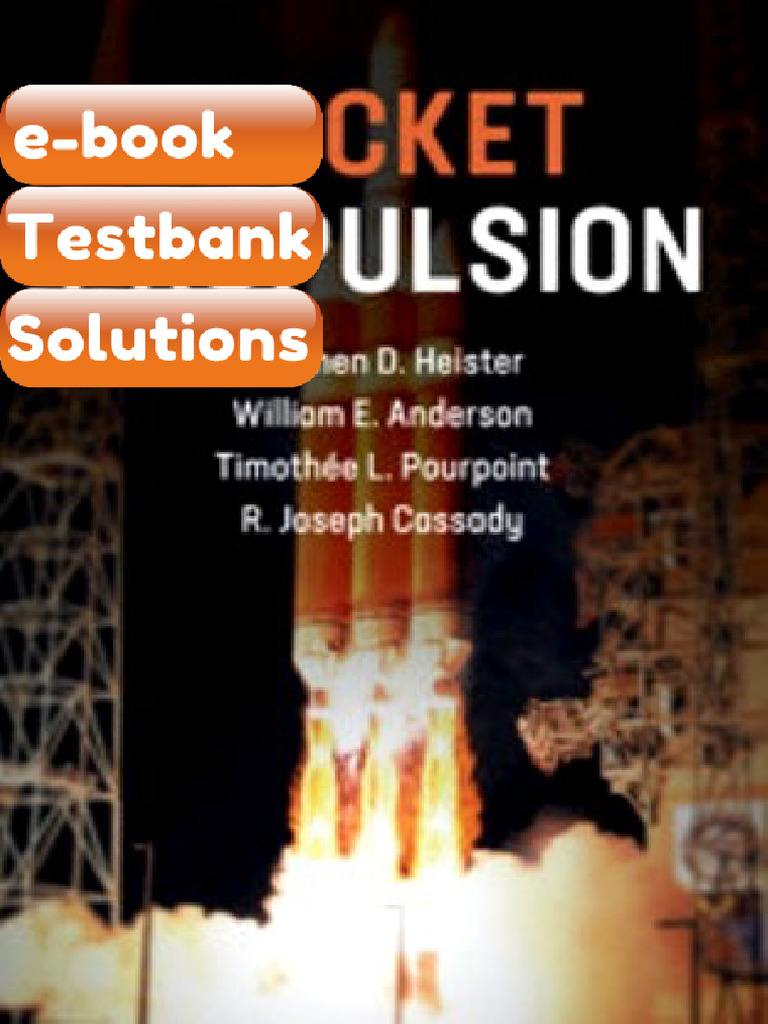 Testbank Rocket Propulsion 1st Edition Stephen D Heister William E ...