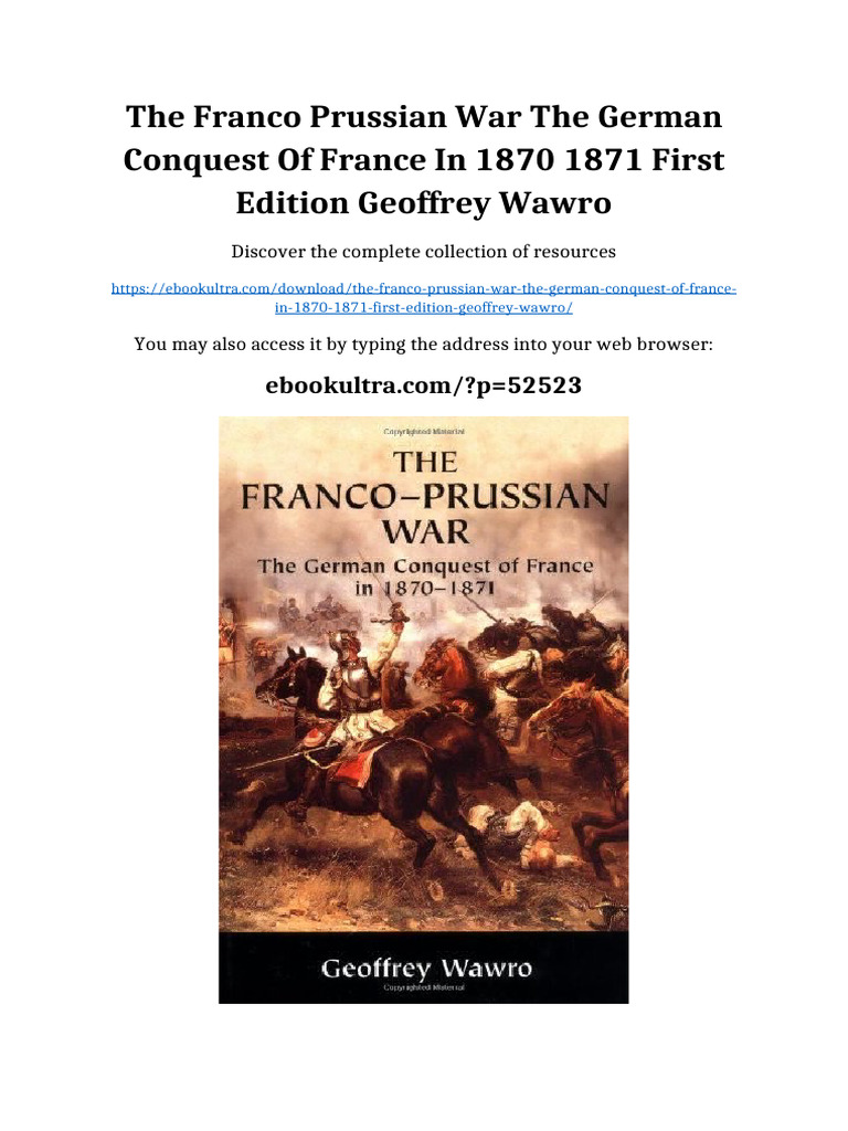 The Franco Prussian War The German Conquest of France in 1870 1871 ...