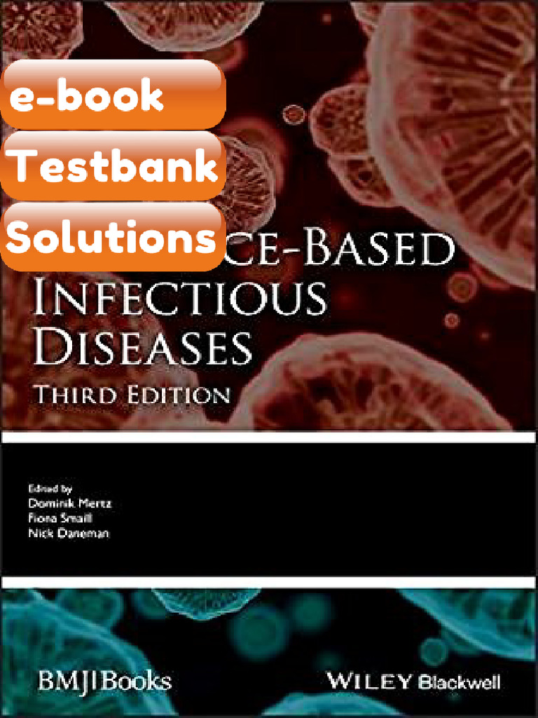 Testbank EvidenceBased Infectious Diseases 3rd Edition by Dominik Mertz ...