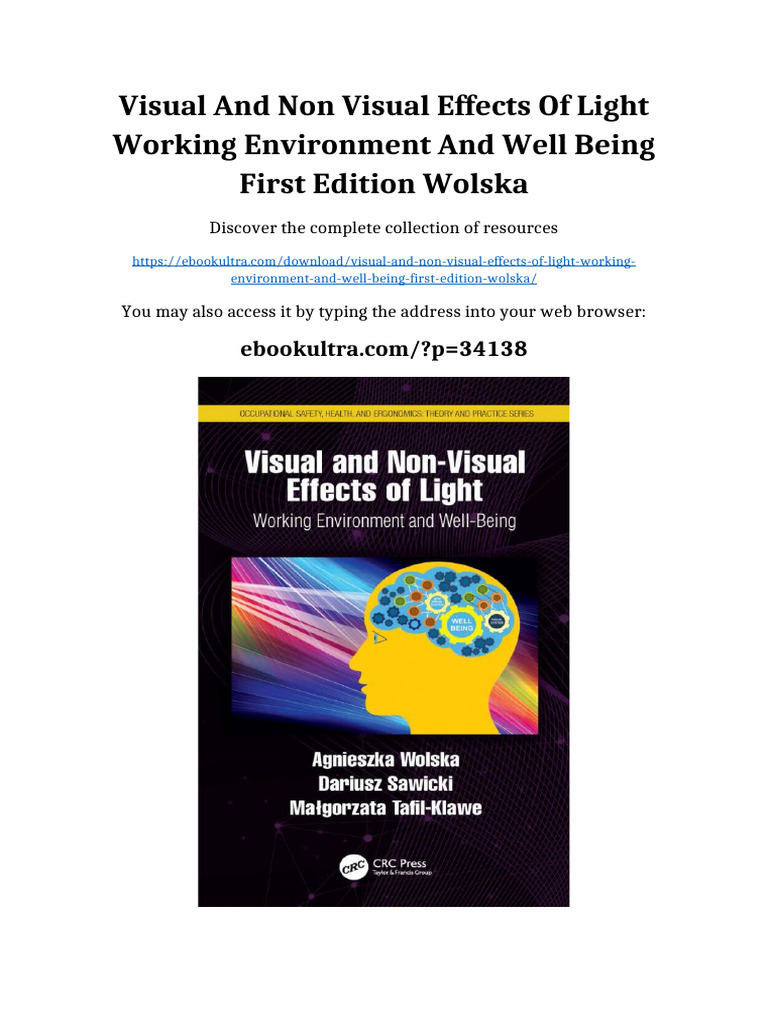 Visual and Non Visual Effects of Light Working Environment and Well ...