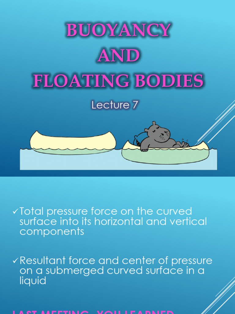 LEC7 - Buoyancy and Floatation | PDF | Buoyancy | Applied And ...