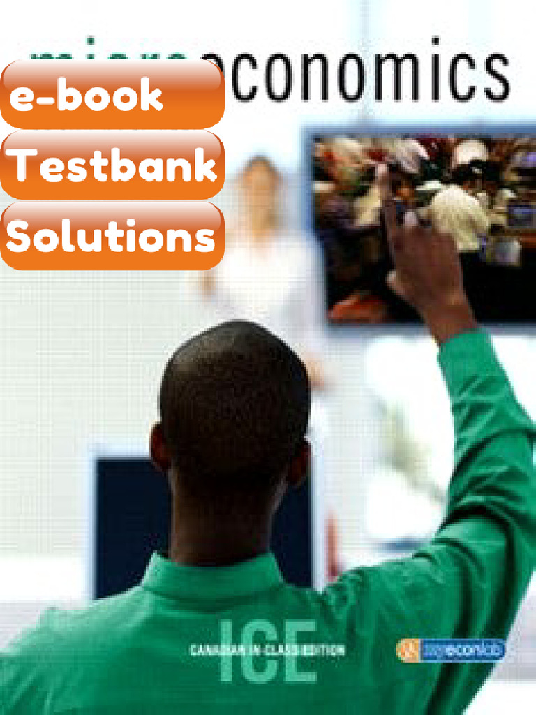 Testbank Microeconomics 1st Canadian Edition James Fast Download | PDF ...