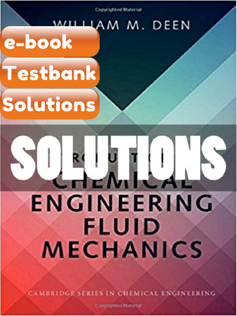 Testbank Solutions Introduction to Chemical Engineering Fluid Mechanics ...