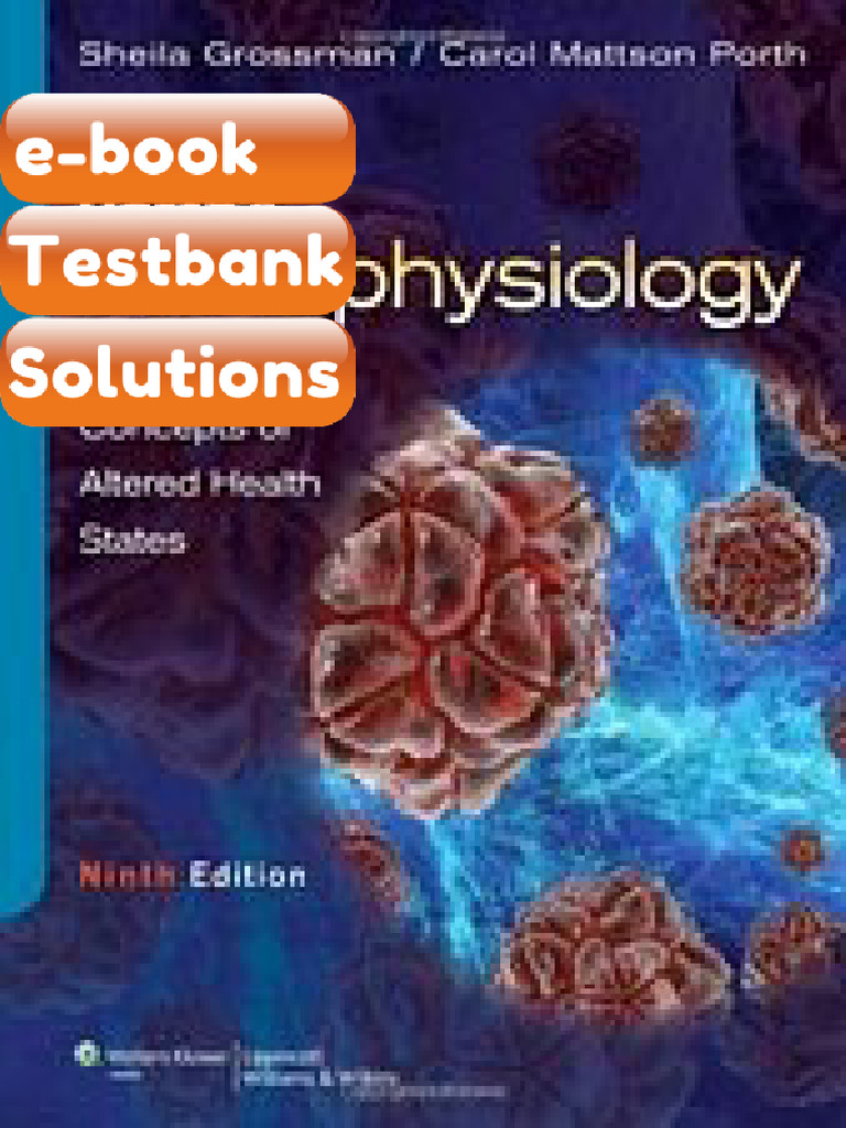 Testbank Porths Pathophysiology Concepts of Altered Health States ...