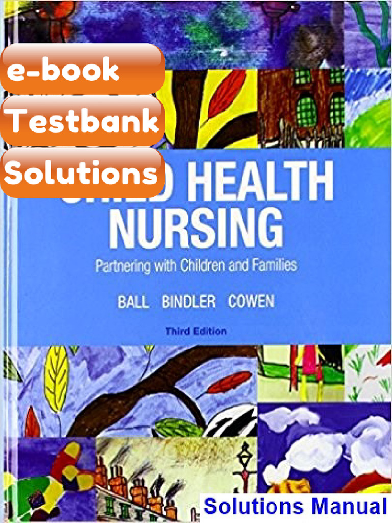 Testbank Child Health Nursing 3rd Edition Bindler Fast Download | PDF ...