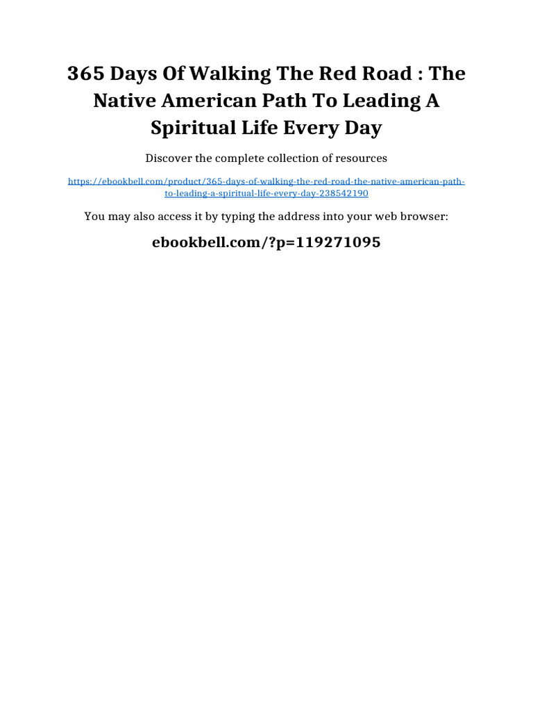 365 Days of Walking The Red Road: The Native American Path To Leading A ...