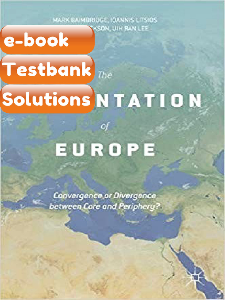 Testbank The Segmentation of Europe Convergence or Divergence Between ...