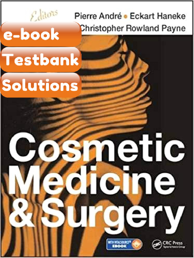 Testbank Cosmetic Medicine and Surgery by Pierre Andre Eckart Haneke ...