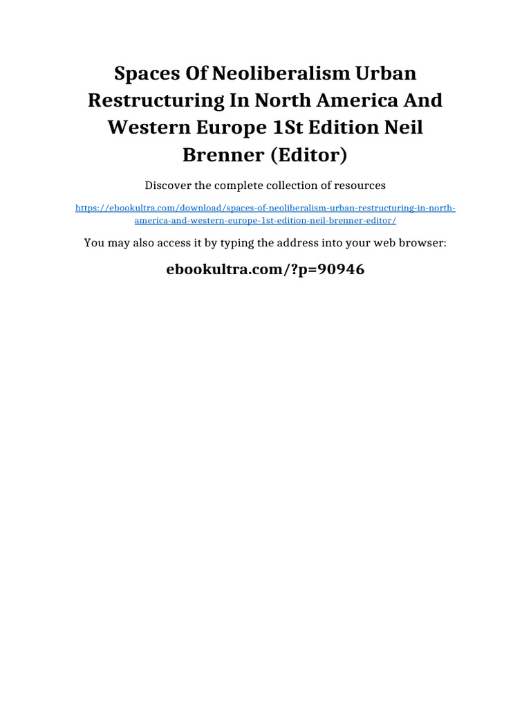 Spaces of Neoliberalism Urban Restructuring in North America and ...