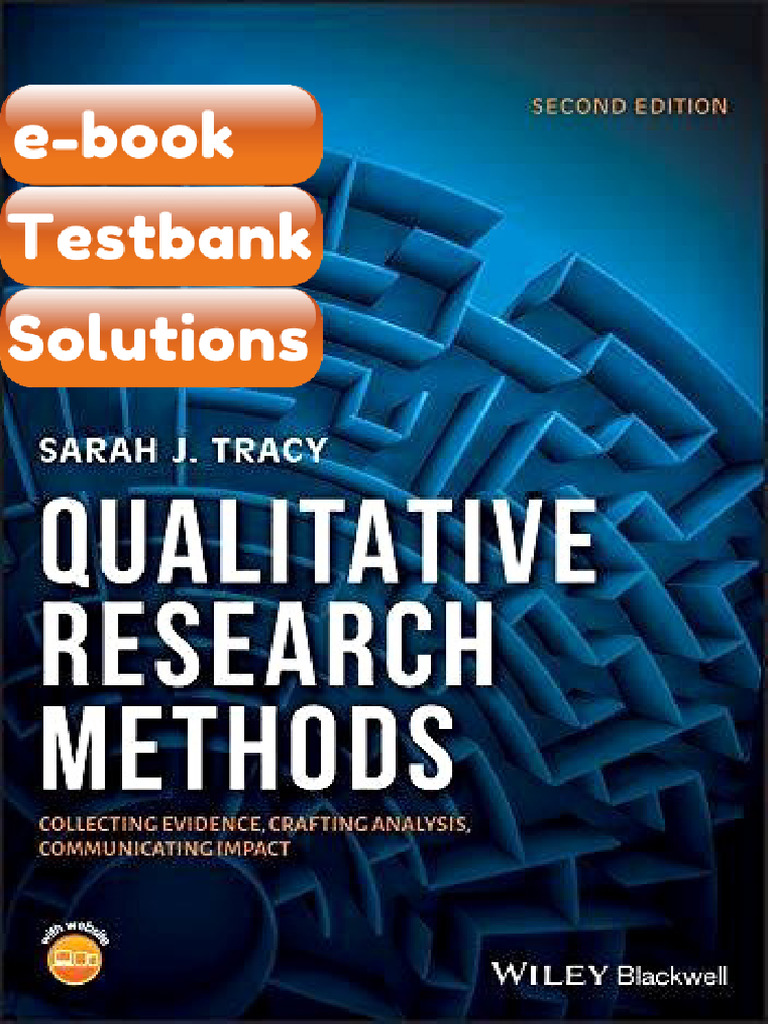 Testbank Qualitative Research Methods Collecting Evidence Crafting ...