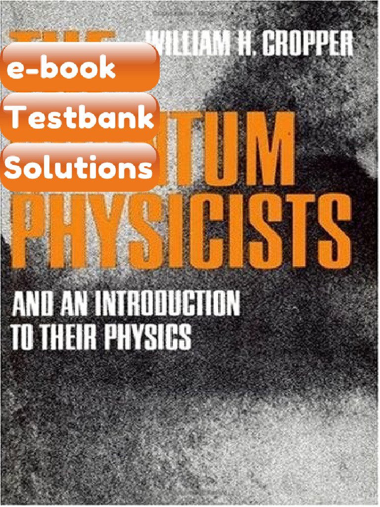 Testbank Quantum Physicists and Introduction To Their Physics Download ...