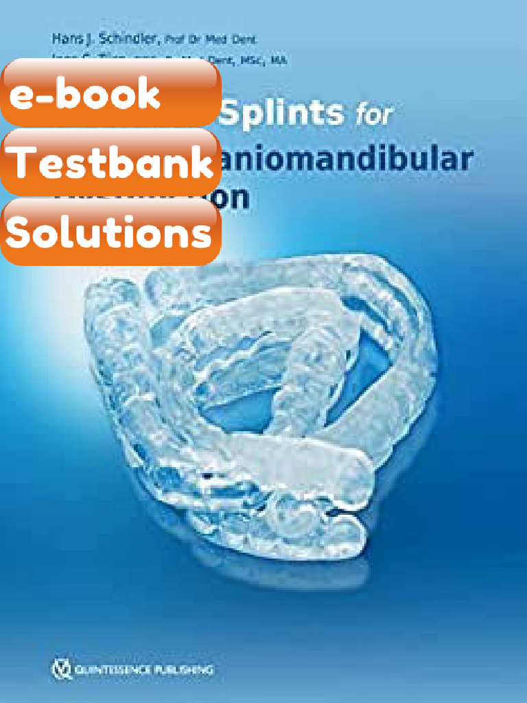 Testbank Occlusal Splints for Painful Craniomandibular Dysfunction by ...