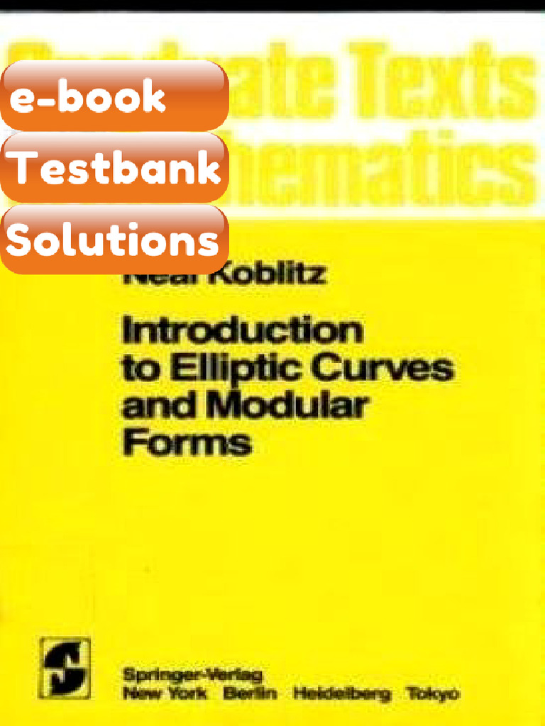 Testbank Introduction To Elliptic Curves and Modular Forms Download ...