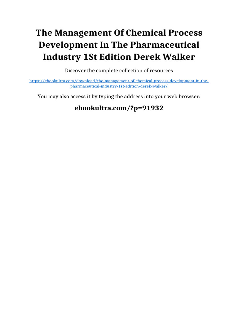 The Management of Chemical Process Development in the Pharmaceutical ...