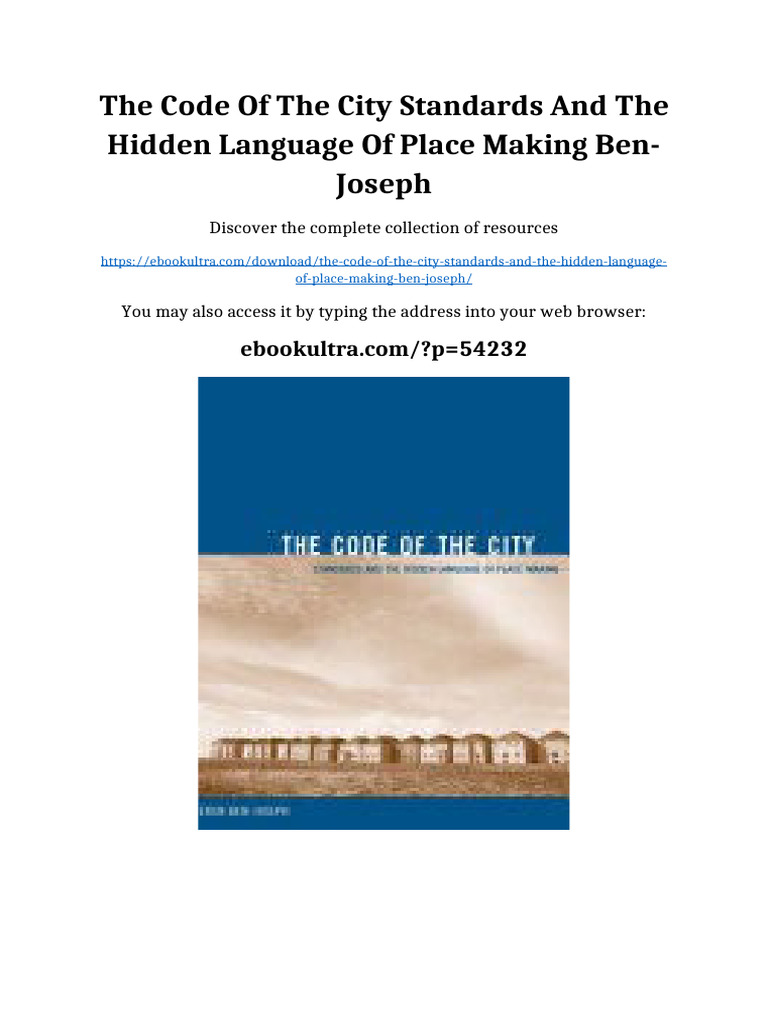 The Code of the City Standards and the Hidden Language of Place Making ...
