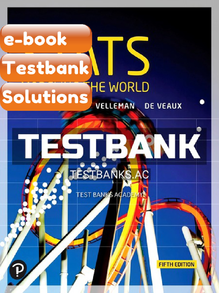 Testbank for Stats Modeling the World 5th Edition by Bock | PDF ...