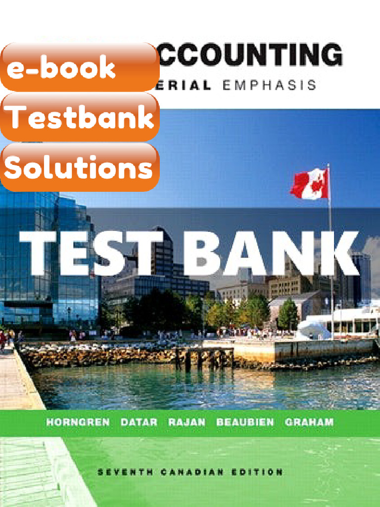 Testbank Cost Accounting A Managerial Emphasis 7th Edition Horngren ...