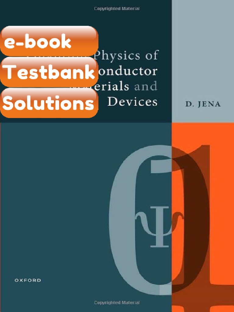Quantum Physics of Semiconductor Materials and Devices Debdeep Jena ...