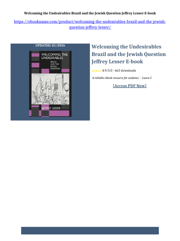 Welcoming The Undesirables Brazil and The Jewish Question Jeffrey ...