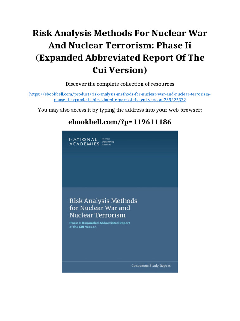 Risk Analysis Methods for Nuclear War and Nuclear Terrorism: Phase II ...