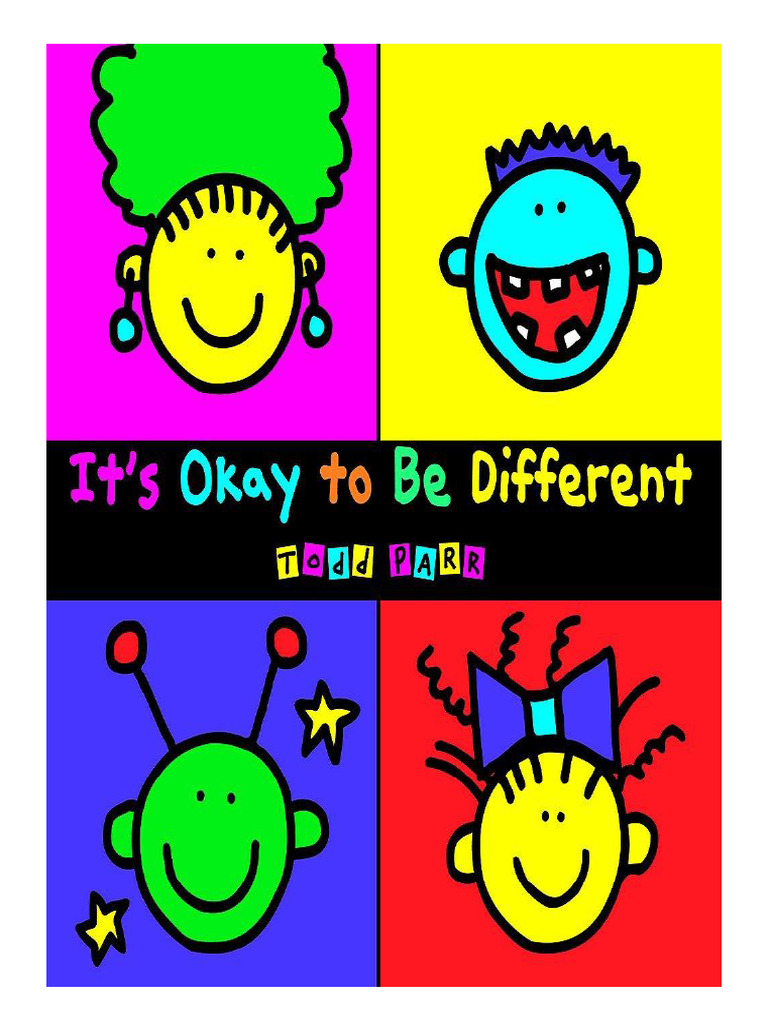 It's Okay To Be Different by Todd Parr | PDF