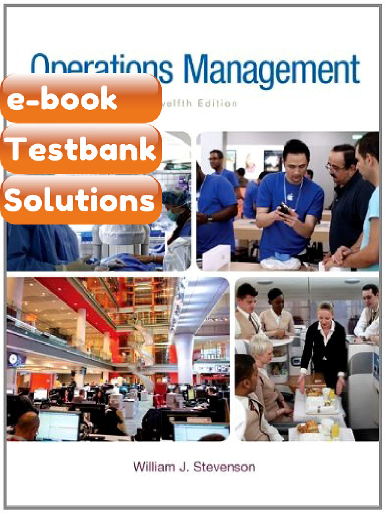 Testbank Operations Management Stevenson 12th Edition Download | PDF ...