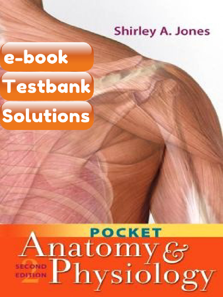 Pocket Anatomy and Physiology 2nd Edition Testbank & E-book | PDF ...