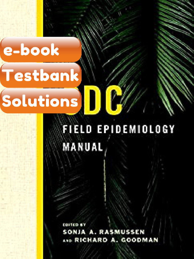Testbank the CDC Field Epidemiology Manual by Centers for Disease ...