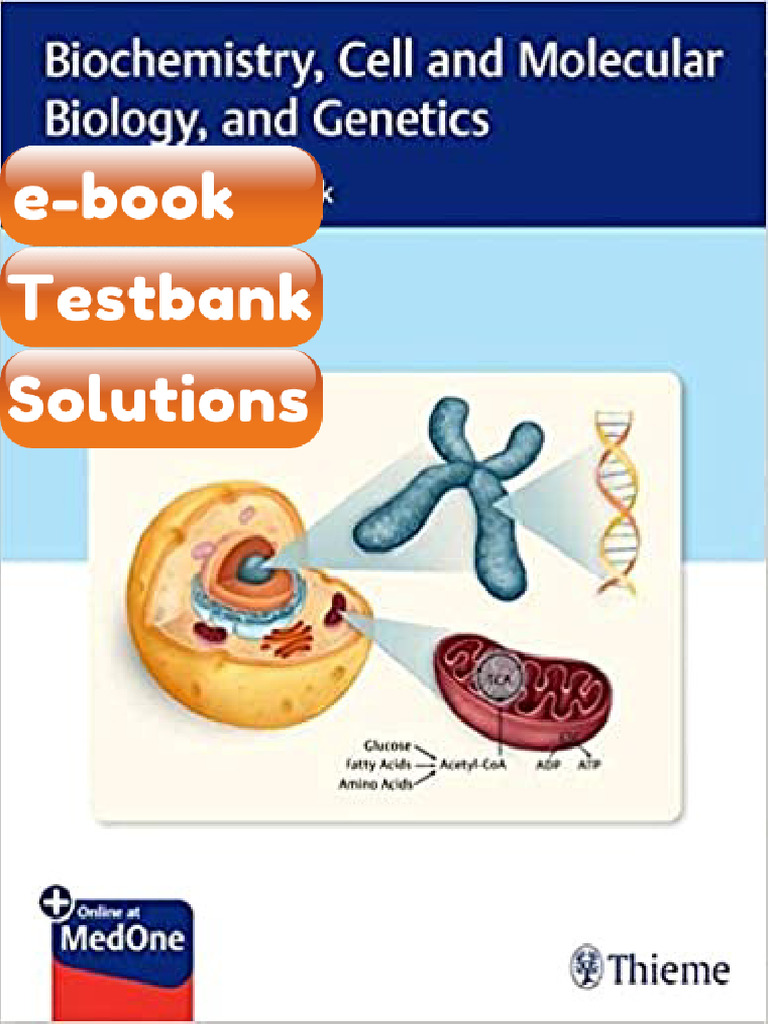 Testbank Biochemistry Cell and Molecular Biology and Genetics an ...