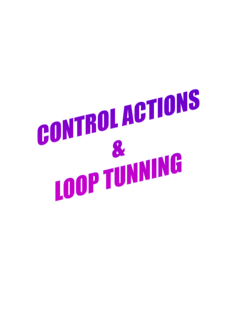 Control Action& Loop Tuning [Compatibility Mode] | PDF