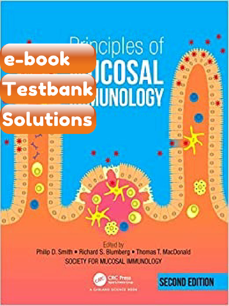 Testbank Principles of Mucosal Immunology 2nd Edition by Phillip D ...