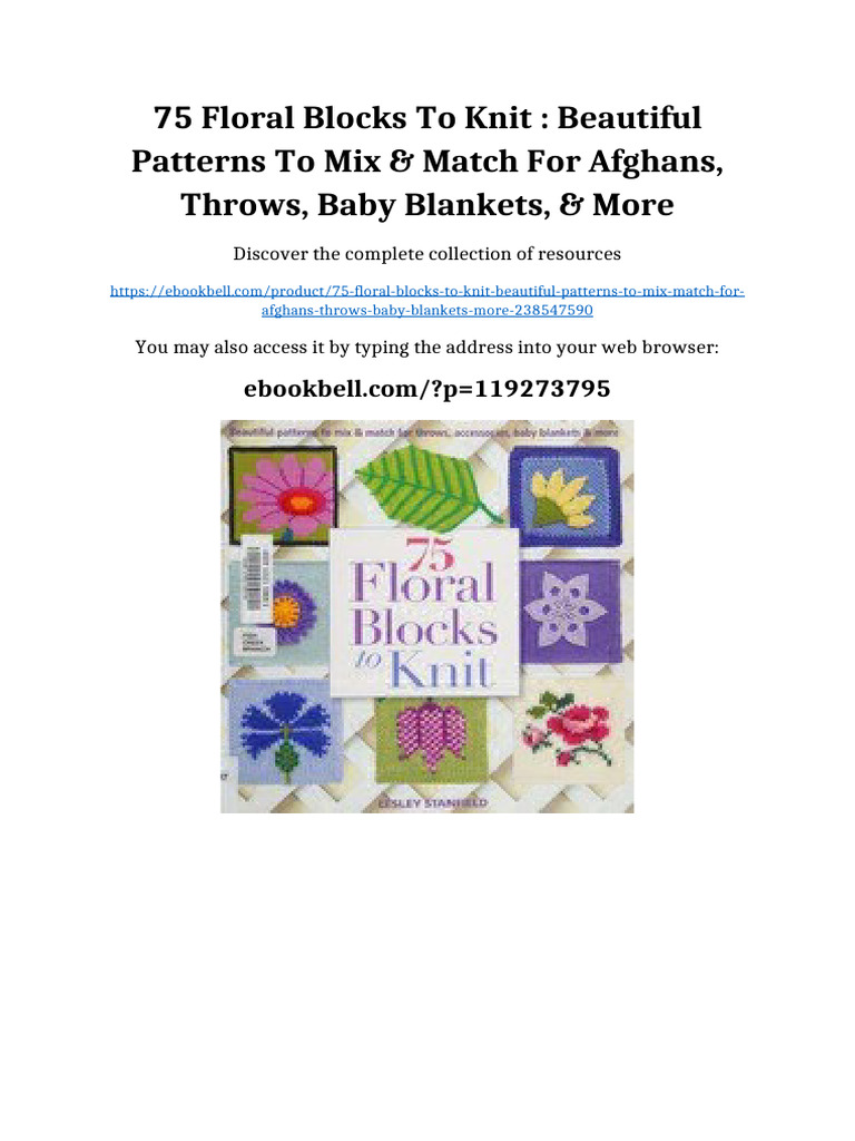 75 floral blocks to knit : beautiful patterns to mix & match for ...