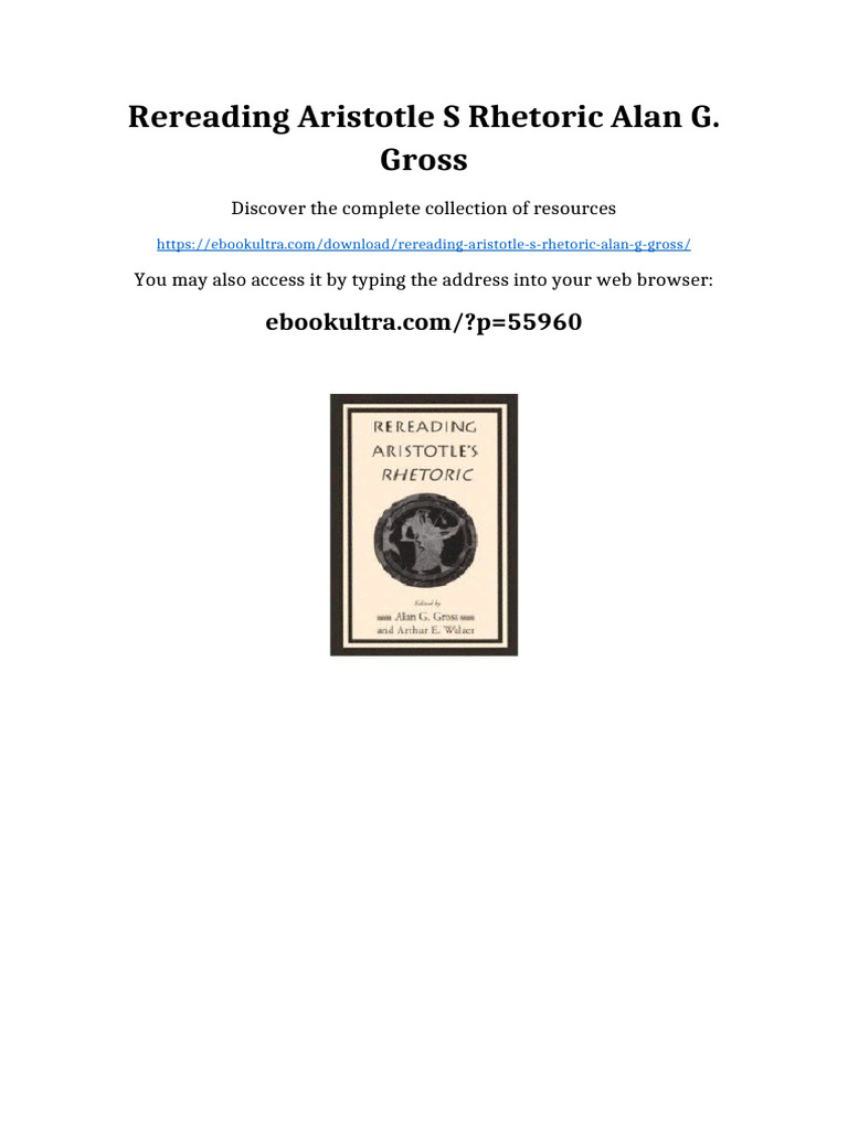 Rereading Aristotle S Rhetoric Alan G. Gross No Waiting Time | PDF ...