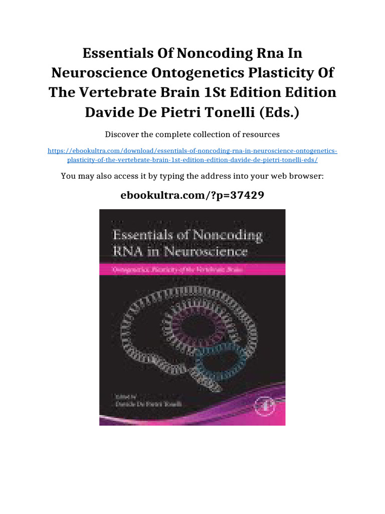 Essentials of Noncoding RNA in Neuroscience Ontogenetics Plasticity of ...