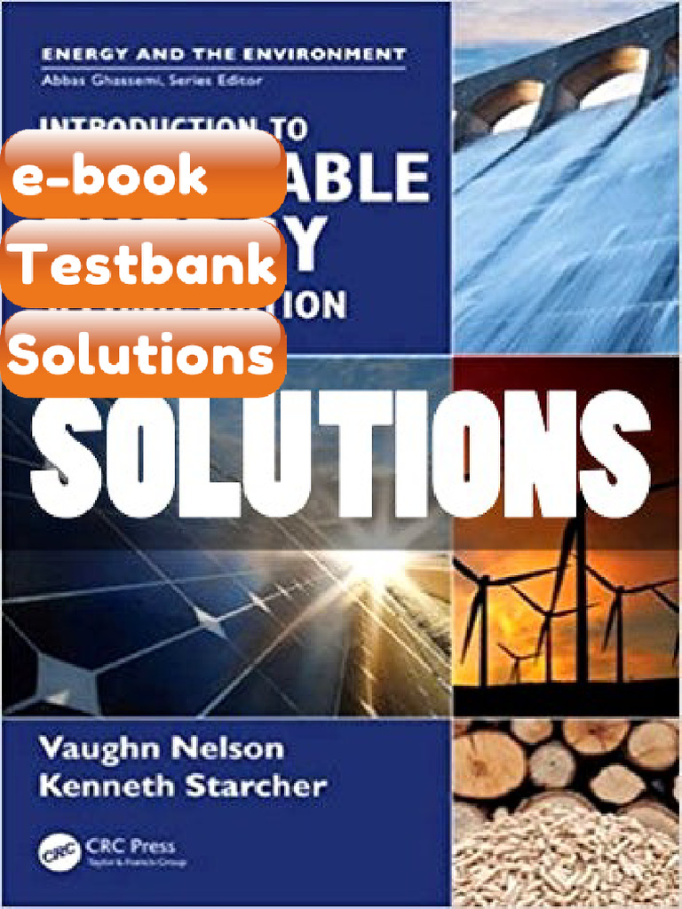 Solutions Introduction to Renewable Energy 2 Ed Nelson eBook & Testbank ...