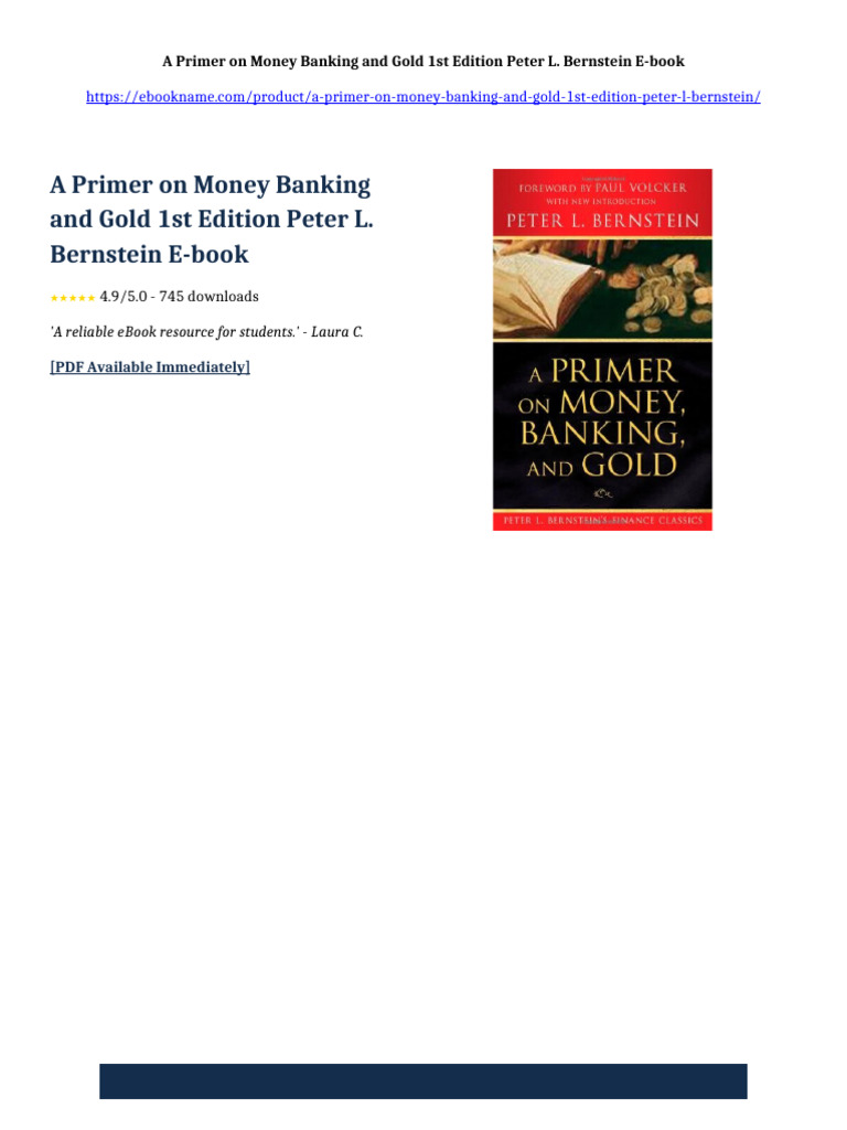 A Primer on Money Banking and Gold 1st Edition Peter L. Bernstein ebook ...