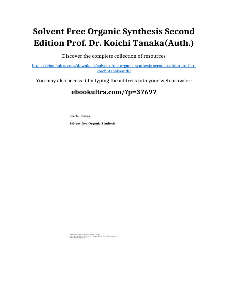 Solvent Free Organic Synthesis Second Edition Prof. Dr. Koichi Tanaka ...