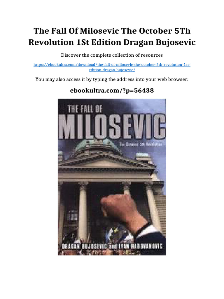 The Fall of Milosevic The October 5th Revolution 1st Edition Dragan ...