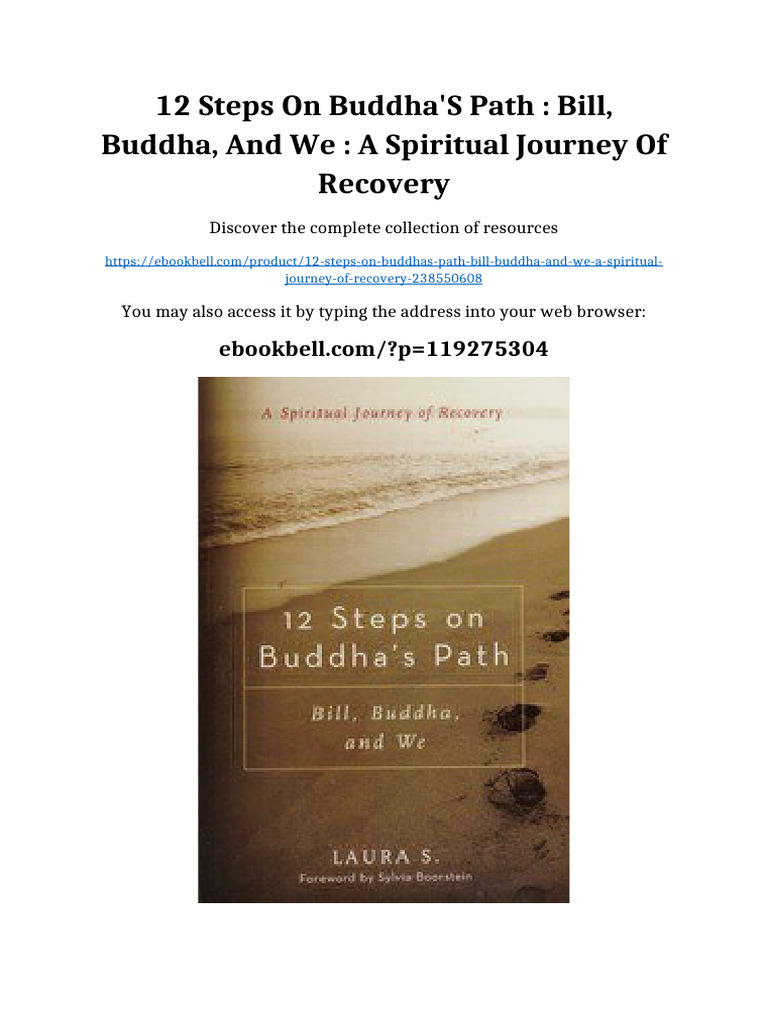 12 steps on Buddha's path : Bill, Buddha, and we : a spiritual journey ...