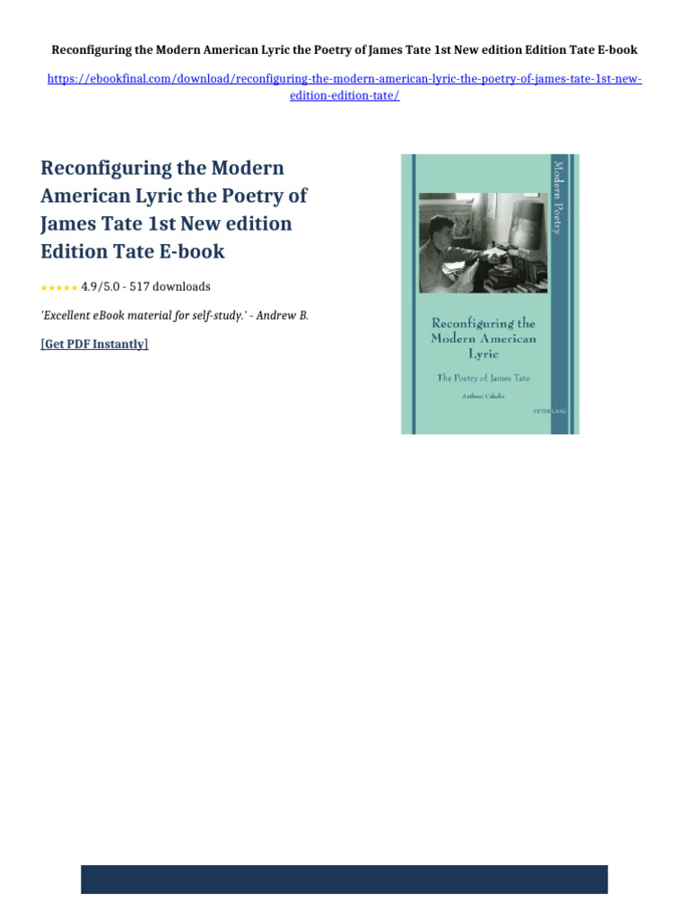 Reconfiguring the Modern American Lyric the Poetry of James Tate 1st ...