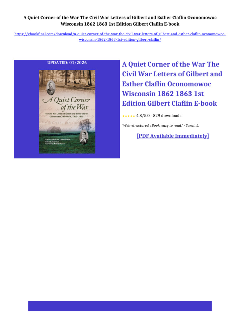 A Quiet Corner of the War The Civil War Letters of Gilbert and Esther ...