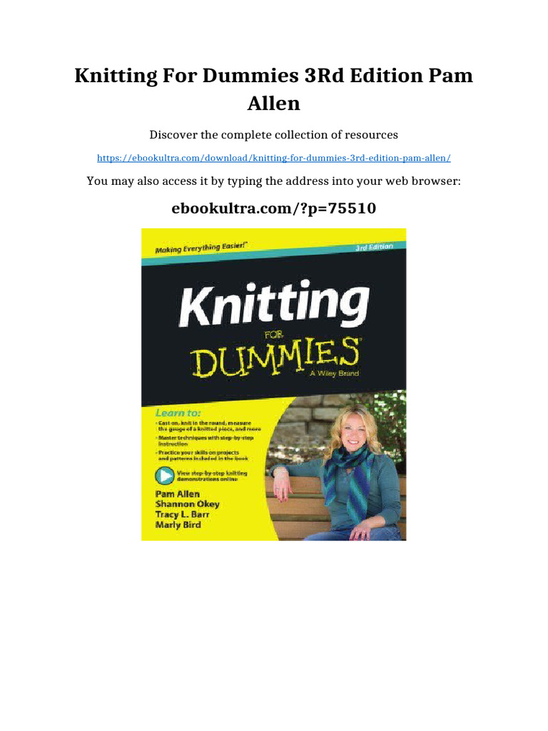 Knitting For Dummies 3rd Edition Pam Allen Updated 2025 | PDF ...