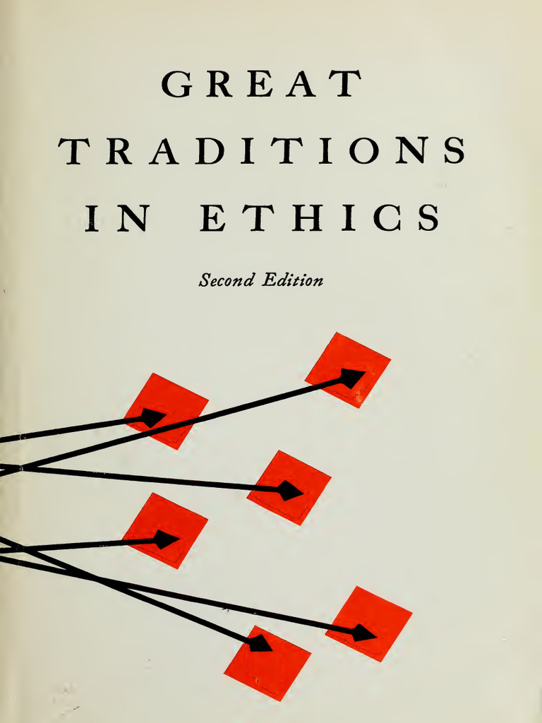 Great Traditions in Ethics (ETHICS) | PDF