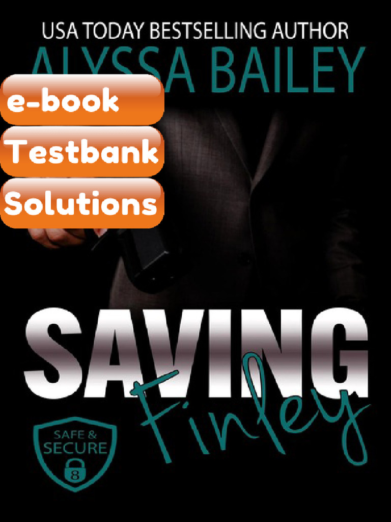 Saving Finley Military Hero Heroine Romance Safe and Secure Book 8 ...