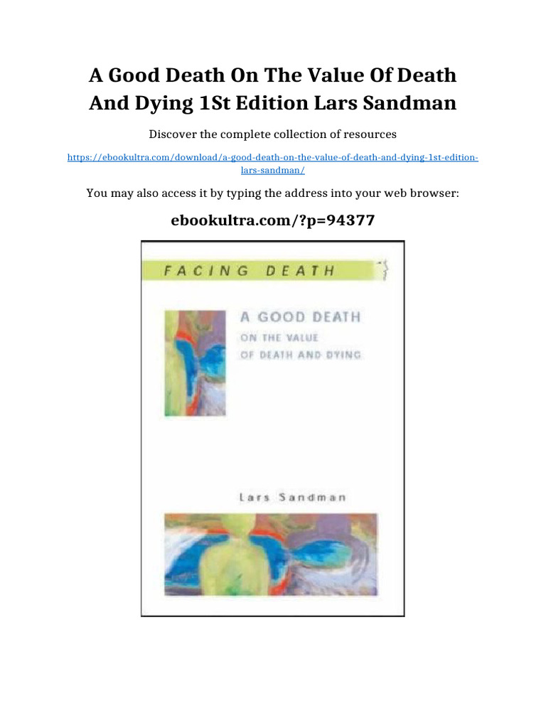 A Good Death On The Value of Death and Dying 1st Edition Lars Sandman ...