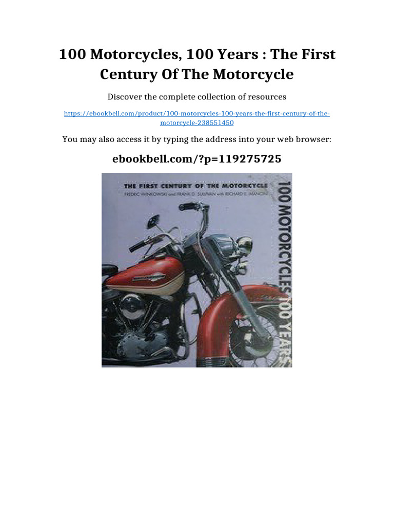 100 motorcycles, 100 years : the first century of the motorcycle ...