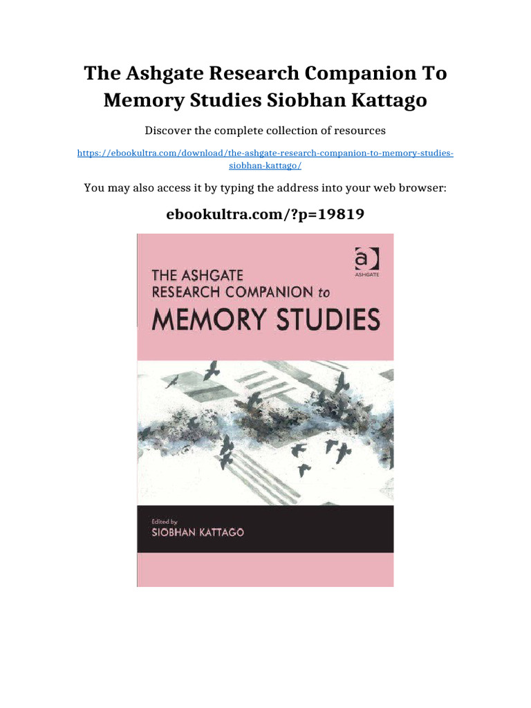 The Ashgate Research Companion to Memory Studies Siobhan Kattago Full ...
