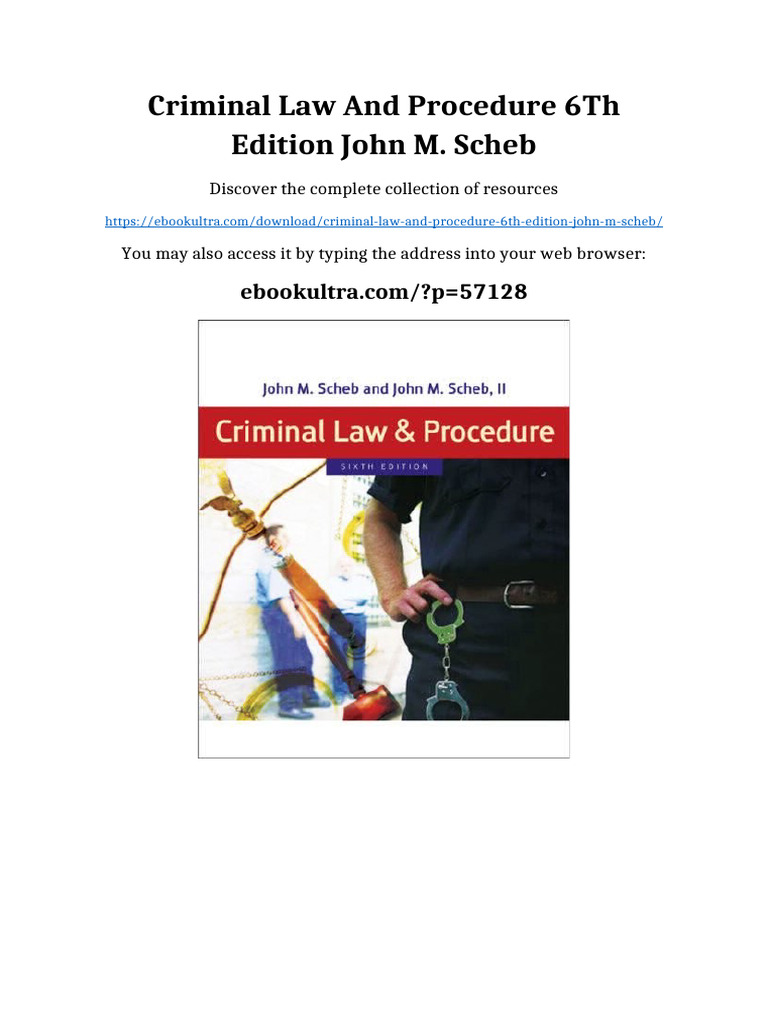 Criminal Law and Procedure 6th Edition John M. Scheb All Chapters ...