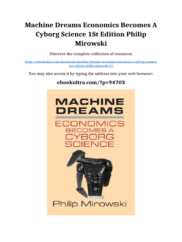 Machine Dreams Economics Becomes a Cyborg Science 1st Edition Philip ...