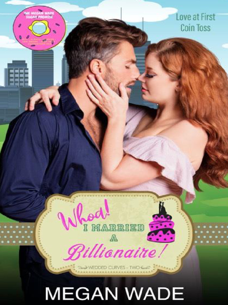 Whoa! I Married a Billionaire #2 - Megan Wade | PDF | Amor